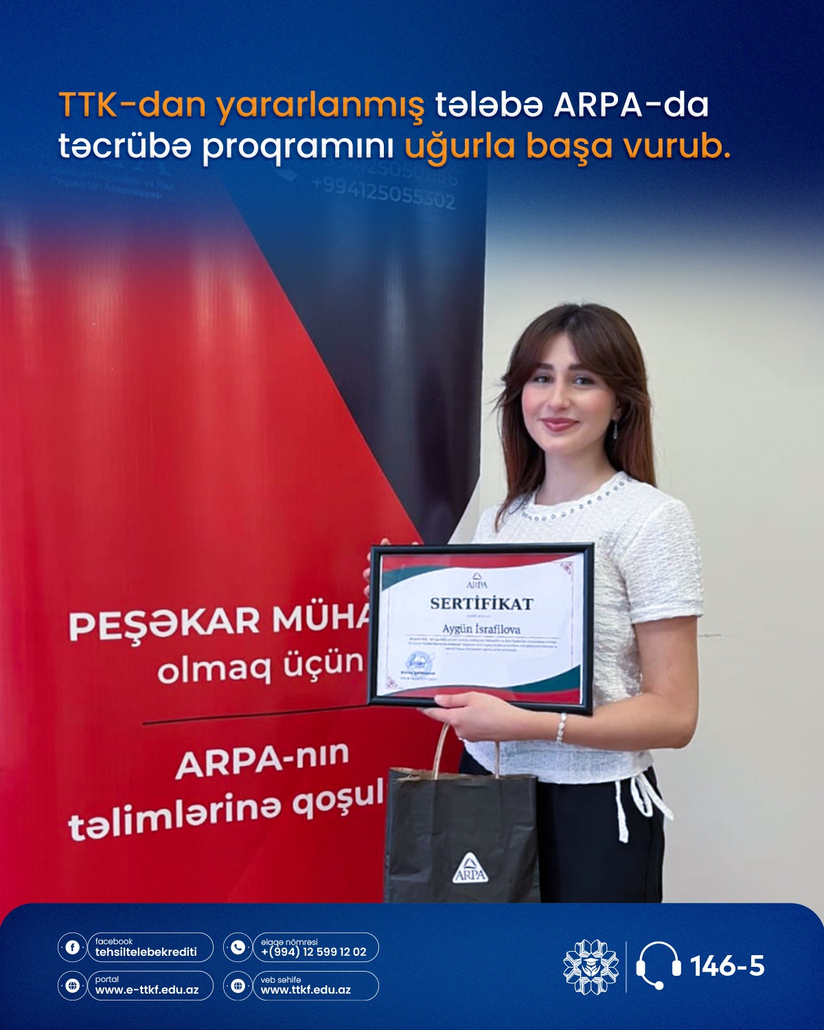 TTK-dan yararlanmış tələbə ARPA-da təcrübə proqramını uğurla başa vurub. | Təhsil Tələbə Krediti ...